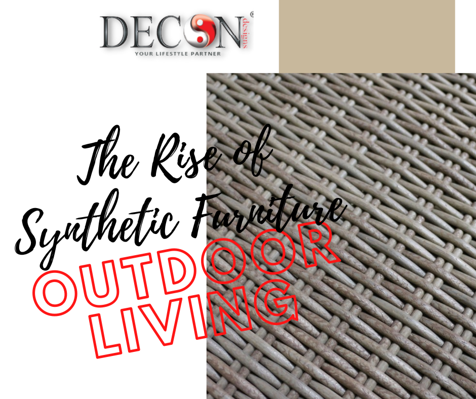 The Rise of Synthetic Furniture: A Modern Solution for Outdoor Living ...